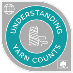 Understanding Yarn Counts | CottonWorks™
