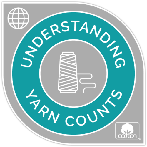 Understanding Yarn Counts | CottonWorks™